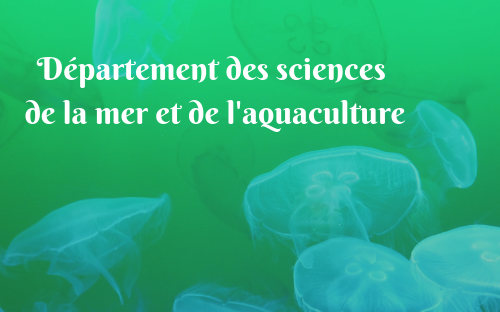 Département des Sciences de la Mer et de l’Aquaculture - Faculté des ...