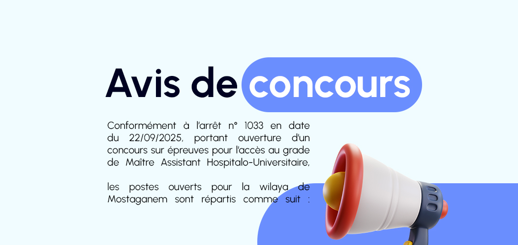 Avis de concours - Faculté de Médecine Mostaganem | Université ...